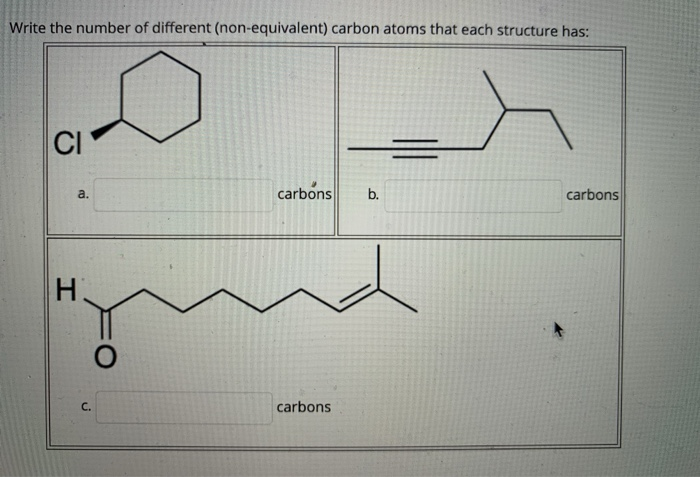 Solved Write the number of different (non-equivalent) carbon | Chegg.com