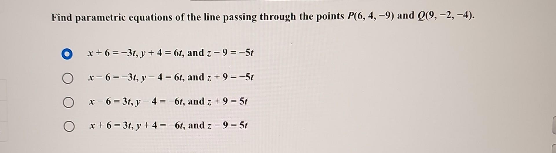 Solved Find parametric equations of the line passing through | Chegg.com