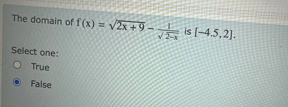 Solved The domain of f(x)=2x+92-12-x2 ﻿is -4.5,2.Select | Chegg.com