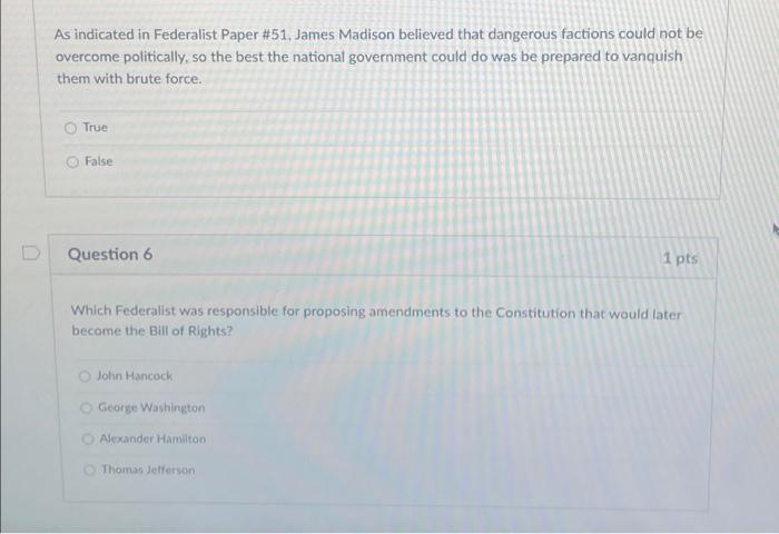 As indicated in Federalist Paper #51, James Madison | Chegg.com
