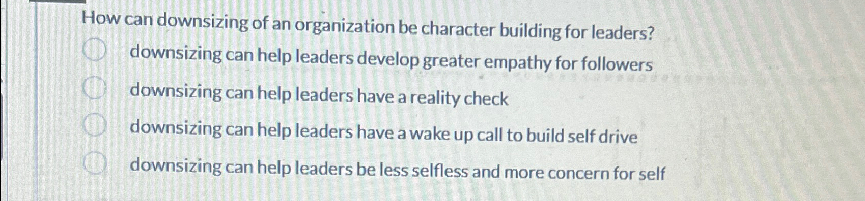 Solved How can downsizing of an organization be character | Chegg.com