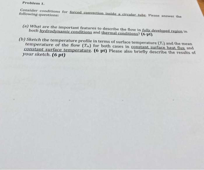 Solved Consider conditions for forced convection inside a | Chegg.com