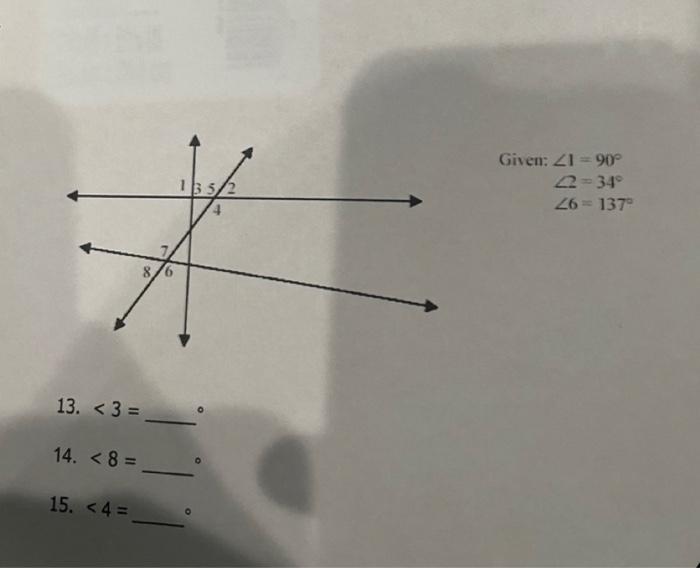Solved Given: ∠1=90∘ ∠3=34∘ ∠6=137∘