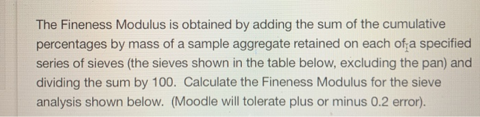 Solved The Fineness Modulus is obtained by adding the sum of | Chegg.com