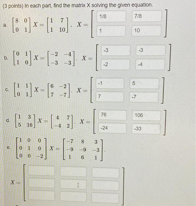 Solved (3 points) In each part, find the matrix X solving | Chegg.com