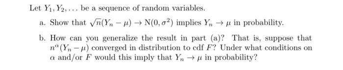 Solved Let Y1,Y2,… be a sequence of random variables. a. | Chegg.com