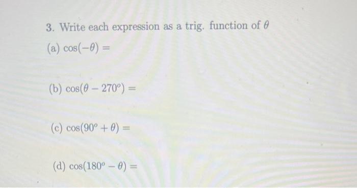 Solved 3. Write each expression as a trig. function of θ (a) | Chegg.com