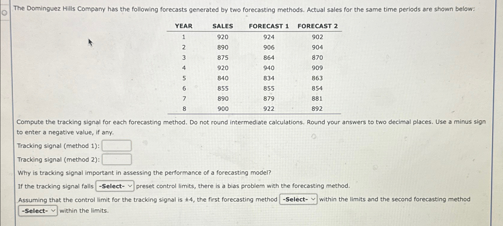 Solved The Dominguez Hills Company has the following | Chegg.com