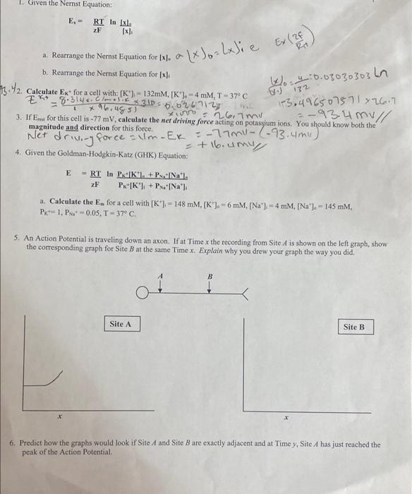 Solved 1. Given the Nemst Equation: Ex=2 FRTln[x]1[x]3 a. | Chegg.com