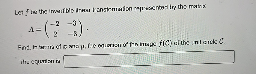 Solved Let f ﻿be the invertible linear transformation | Chegg.com