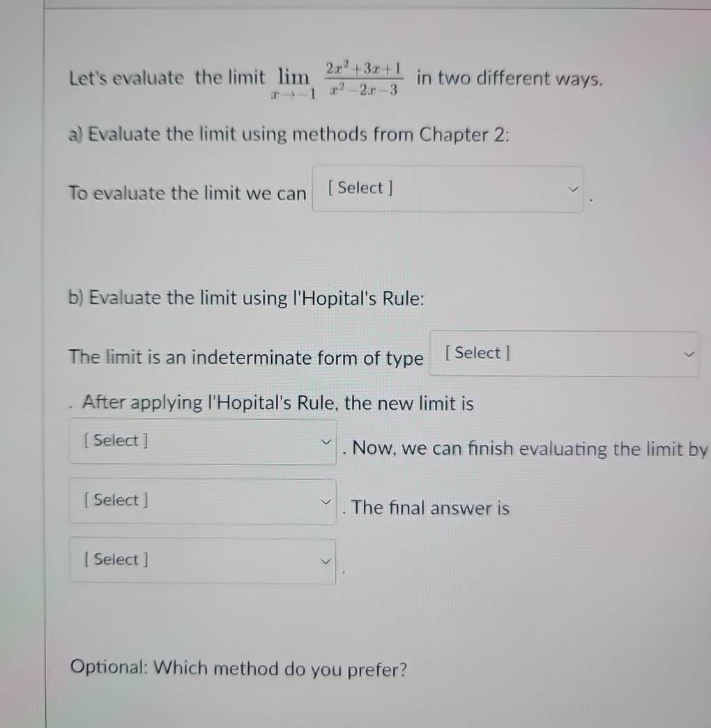 Solved Let's evaluate the limit limx→-12x2+3x+1x2-2x-3 ﻿in | Chegg.com