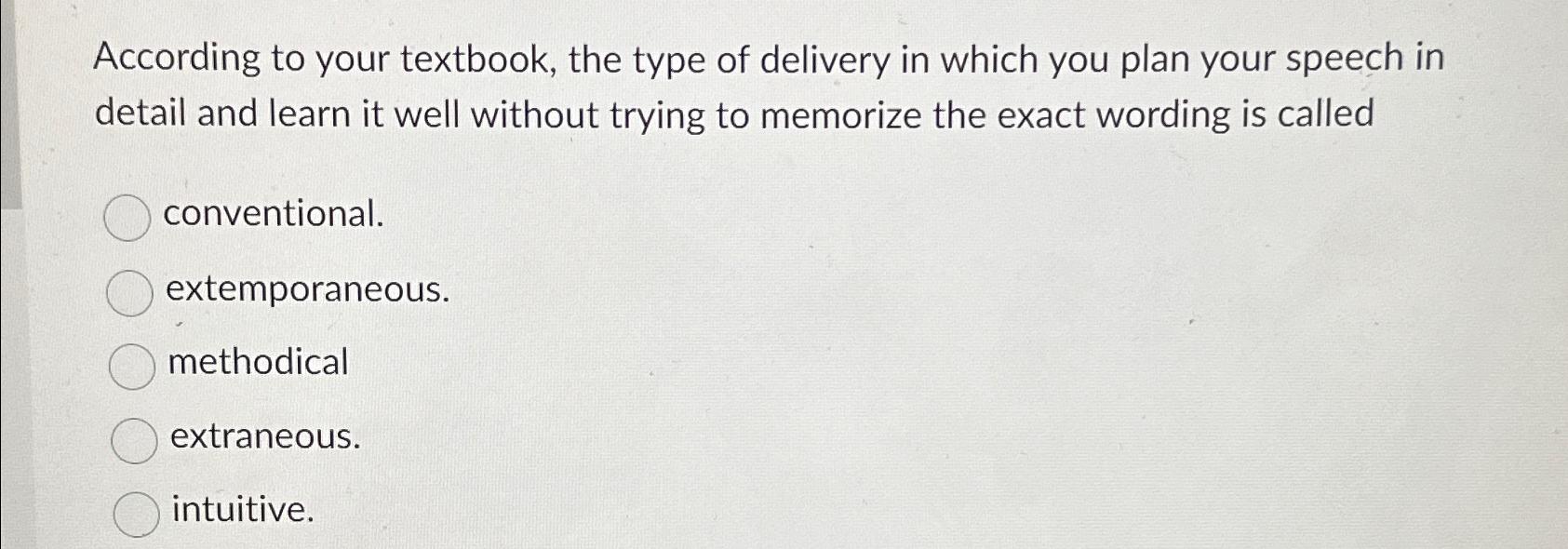 Solved According to your textbook, the type of delivery in | Chegg.com