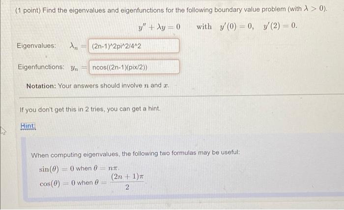 Solved (1 point) Find the eigenvalues and eigenfunctions for | Chegg.com