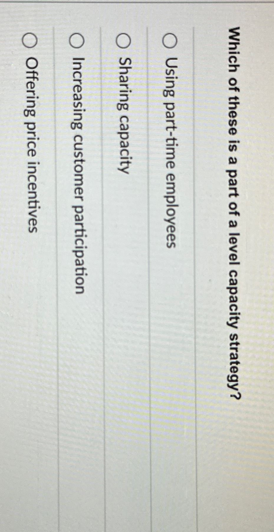 Solved Which of these is a part of a level capacity | Chegg.com