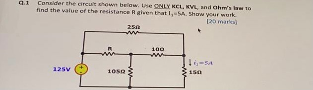 Solved Q.1 Consider the circuit shown below. Use ONLY KCL, | Chegg.com