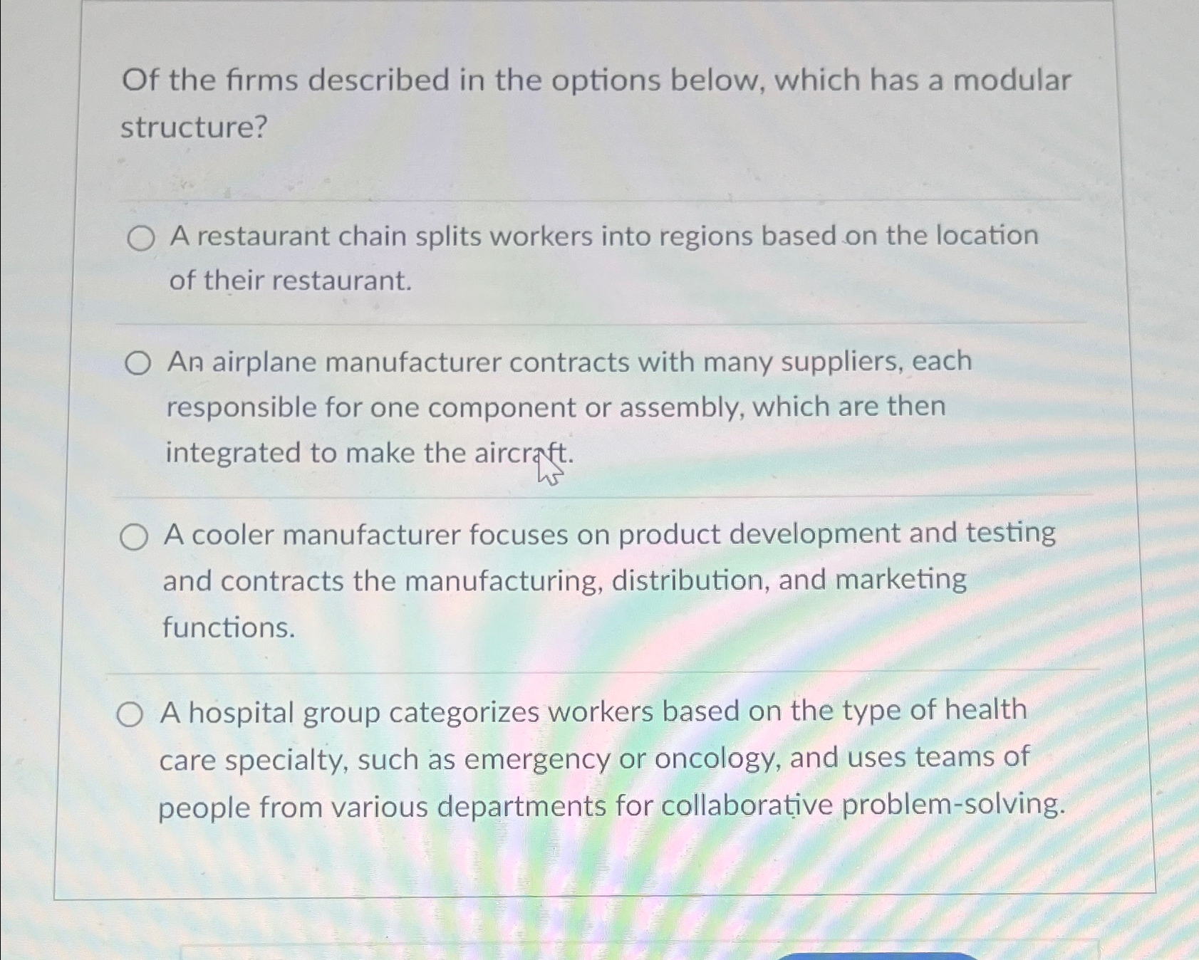 Solved Of the firms described in the options below, which | Chegg.com