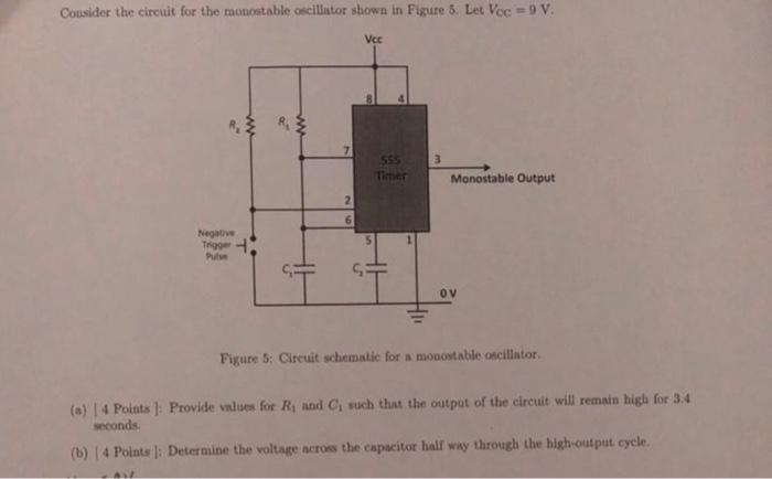 Solved Cosider the circuit for the monostable cecillator | Chegg.com