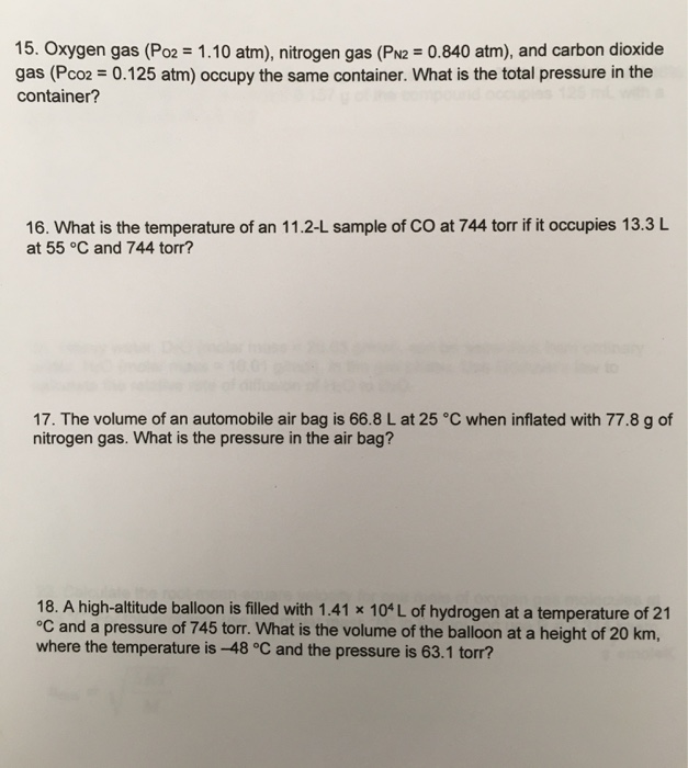 Solved 15. Oxygen gas (Po2 = 1.10 atm), nitrogen gas (PN2 = | Chegg.com