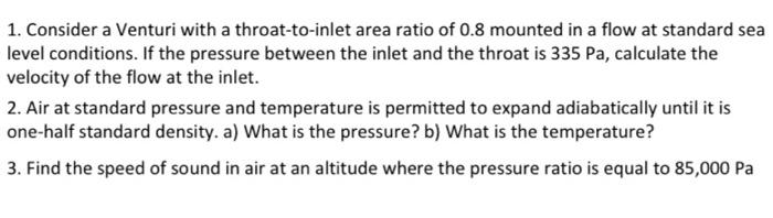 Solved 1. Consider a Venturi with a throat-to-inlet area | Chegg.com