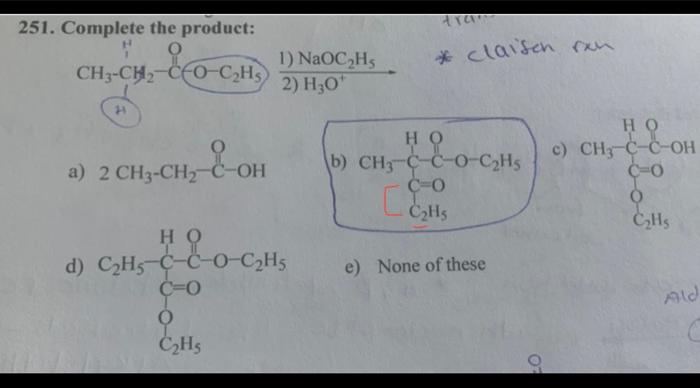Solved Ta 251. Complete the product: OCH CH3-CH2-Cf0-C2H * | Chegg.com