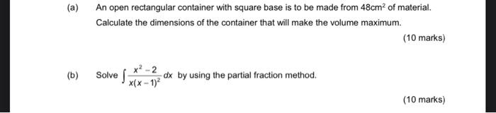 Solved (a) An open rectangular container with square base is | Chegg.com