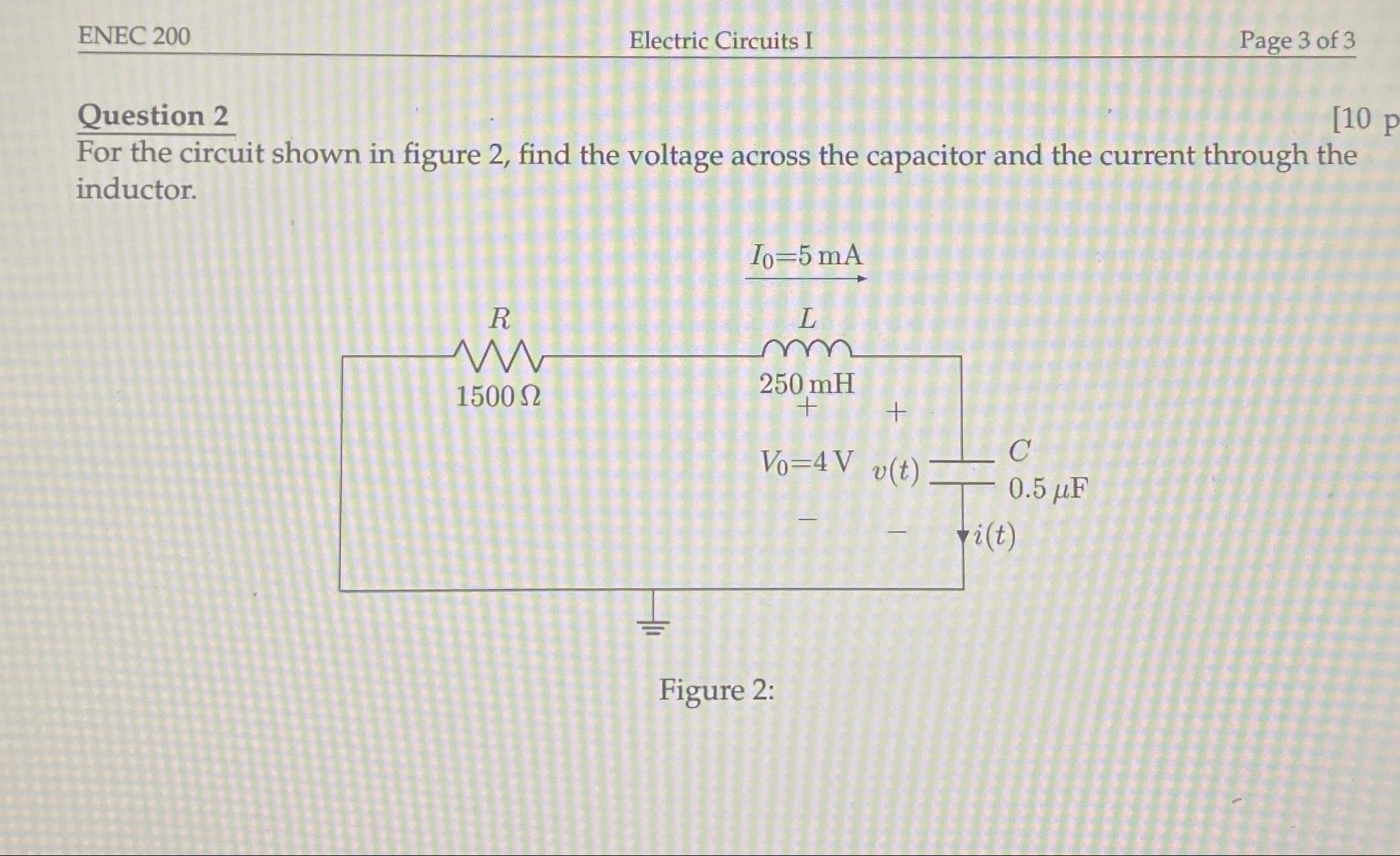 Solved ENEC 200Electric Circuits IPage 3 ﻿of 3Question 2For | Chegg.com