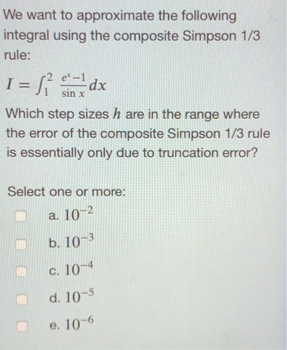 Solved We want to approximate the following integral using | Chegg.com