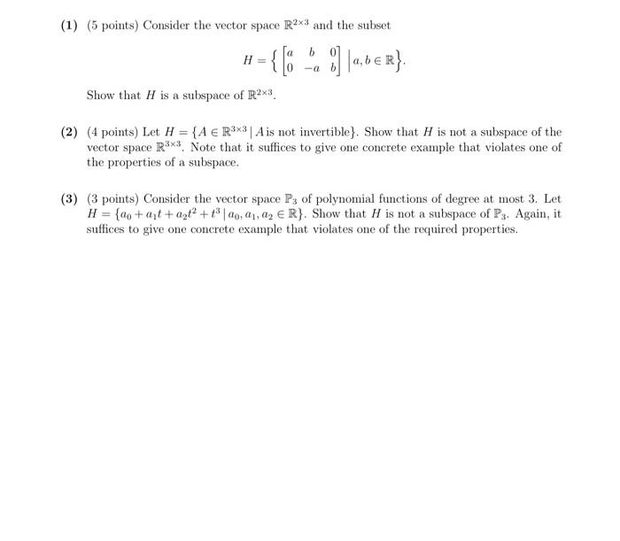 Solved (1) (5 points) Consider the vector space R2×3 and the | Chegg.com