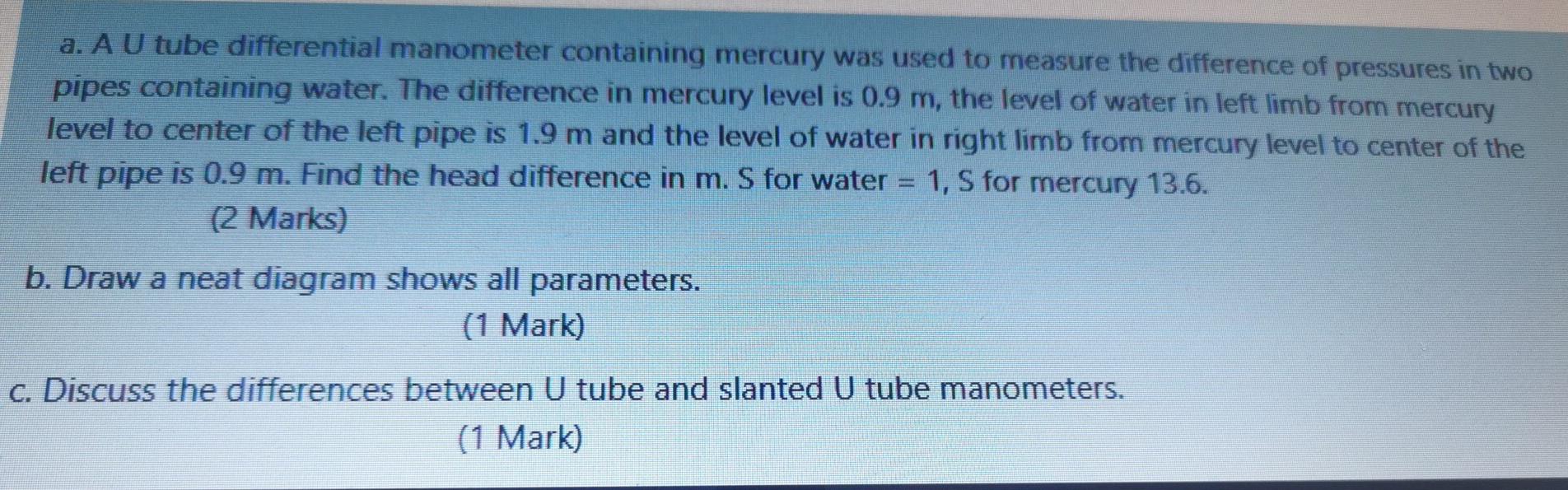 Solved a. A U tube differential manometer containing mercury | Chegg.com
