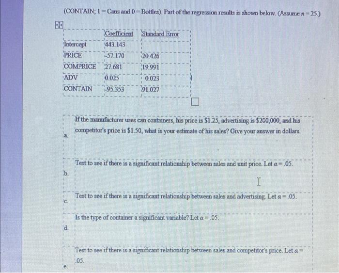 Solved (CONTAIN; 1= Cams and 0= Botlles). Part of the | Chegg.com