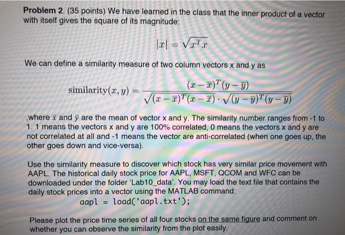 Solved Problem 2. (35 points) We have learned in the class | Chegg.com