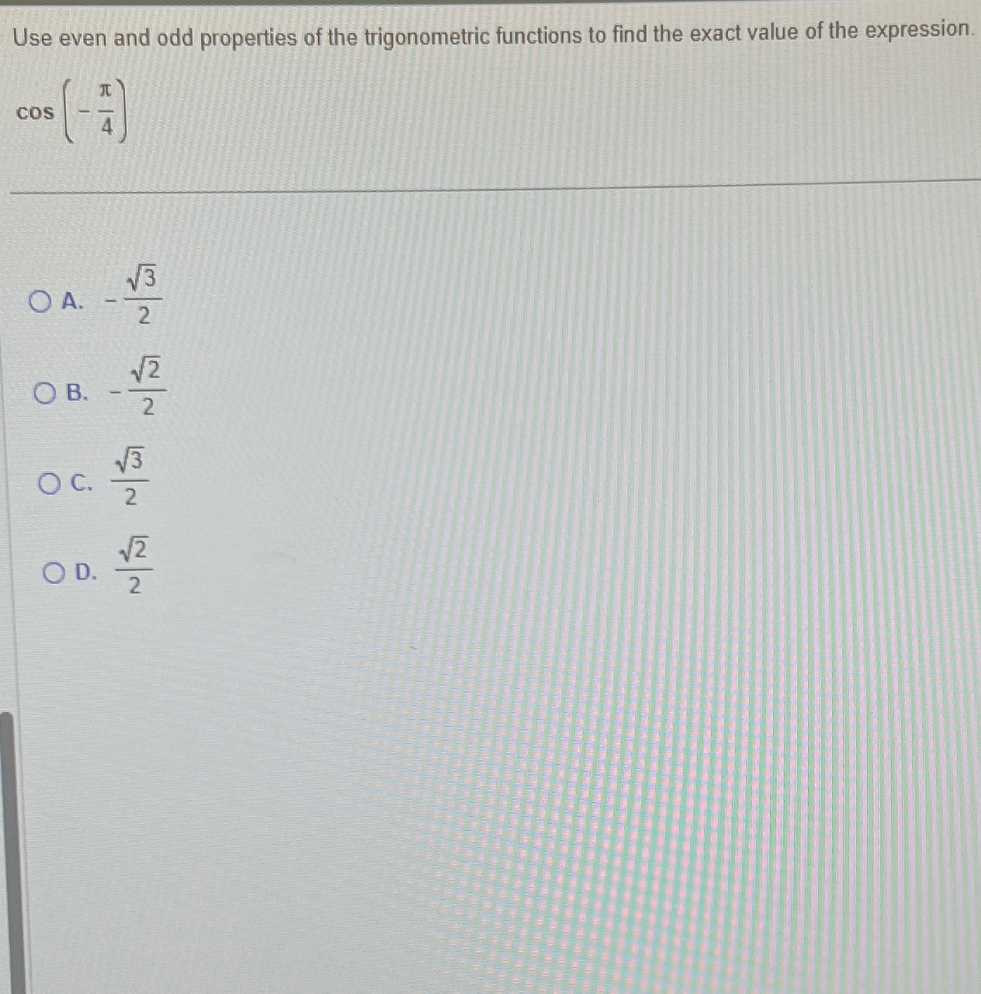 Solved Use even and odd properties of the trigonometric | Chegg.com