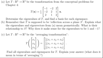 Solved (a) ﻿Let T:R3→R3 ﻿be the transformation from the | Chegg.com