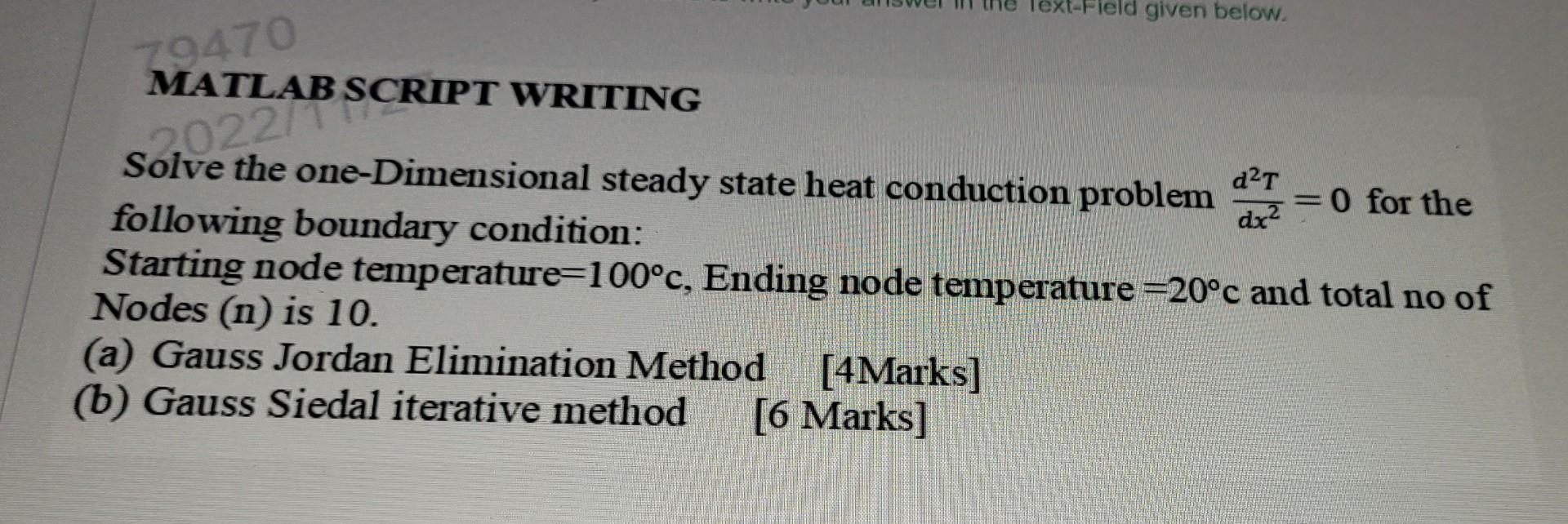 Solved MATLAB SCRIPT WRITING Solve the one-Dimensional | Chegg.com