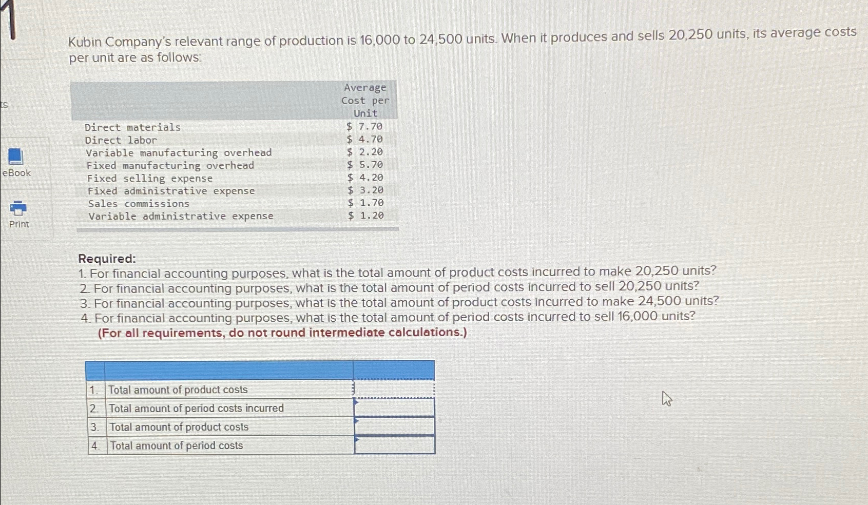Solved Kubin Company's relevant range of production is | Chegg.com