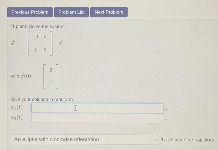 Solved ODE HW14 Linear System Complex-Repeated Roots: Pro (1 | Chegg.com