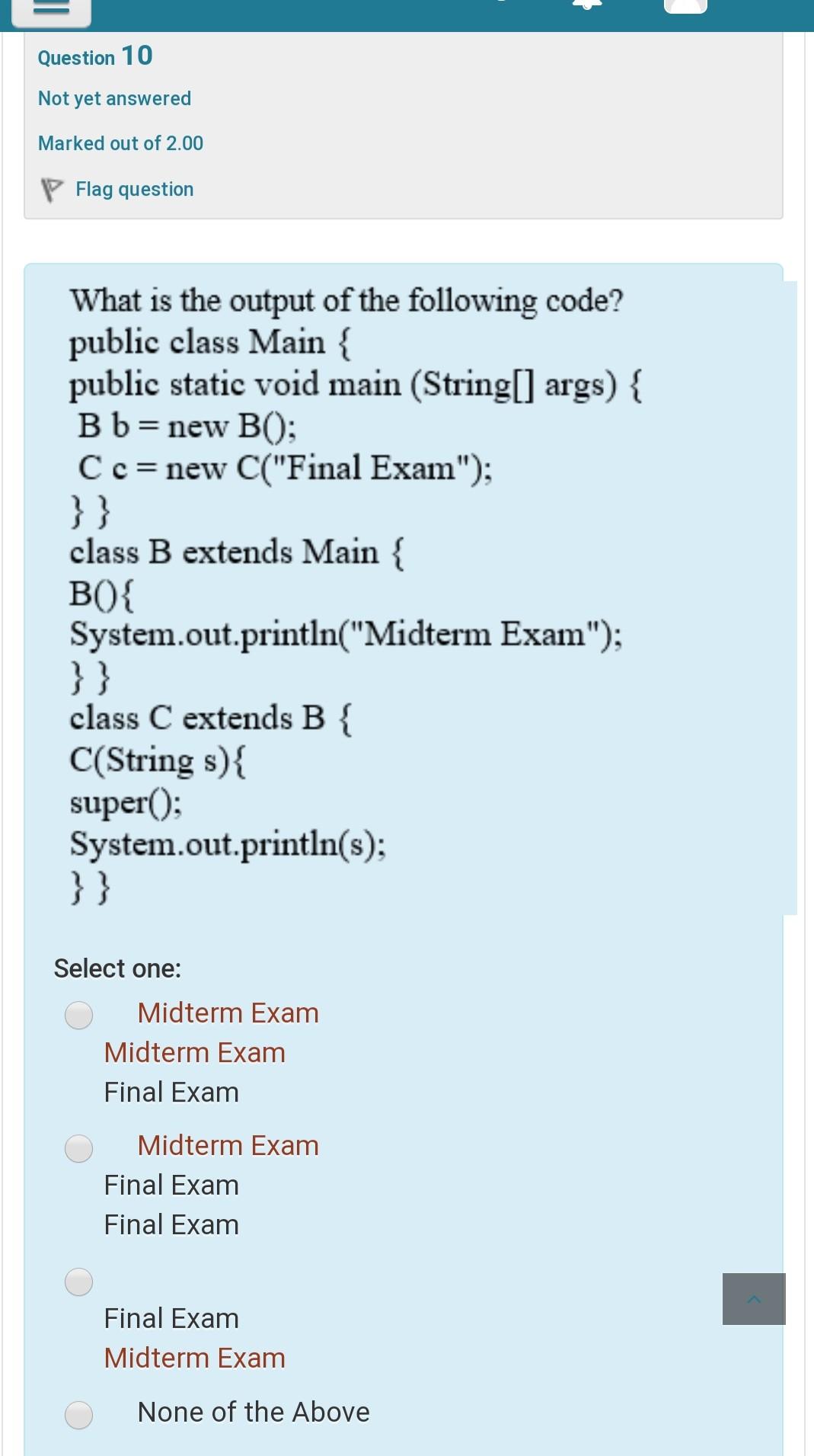 Solved What is the output of the following code? public | Chegg.com