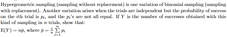 Solved Hypergeometric sampling (sampling ﻿without | Chegg.com