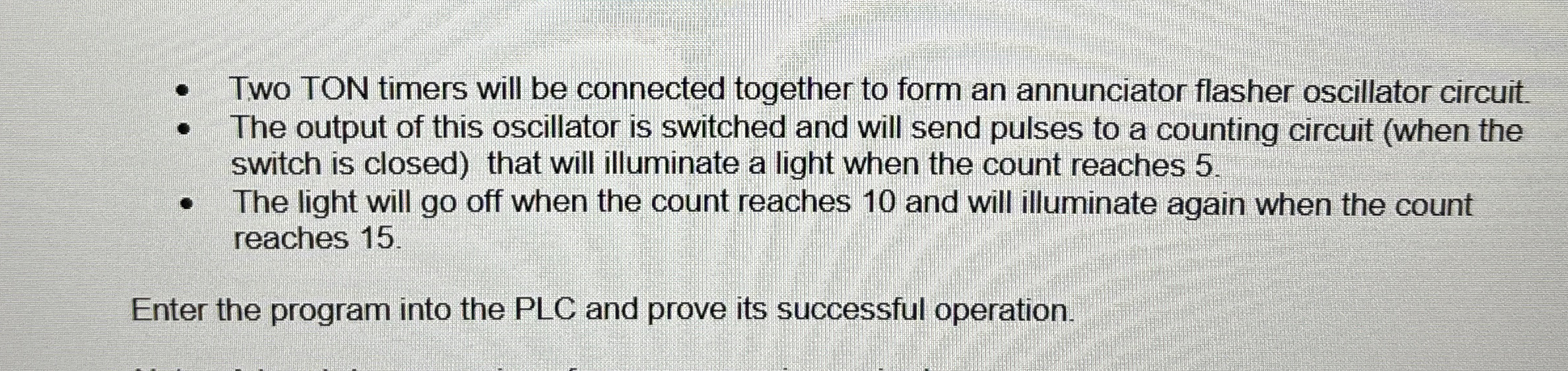 Solved Two TON timers will be connected together to form an | Chegg.com