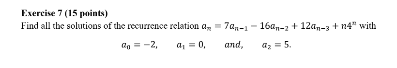 Solved Exercise 7 (15 points)Find all the solutions of the | Chegg.com Solved Exercise 7 (15 points)Find all the solutions of the | Chegg.com