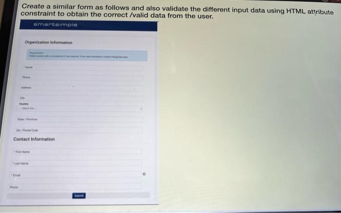 Solved Create a similar form as follows and also validate | Chegg.com