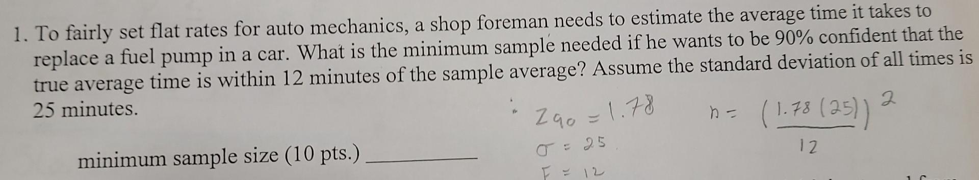 Solved 1. To fairly set flat rates for auto mechanics, a | Chegg.com