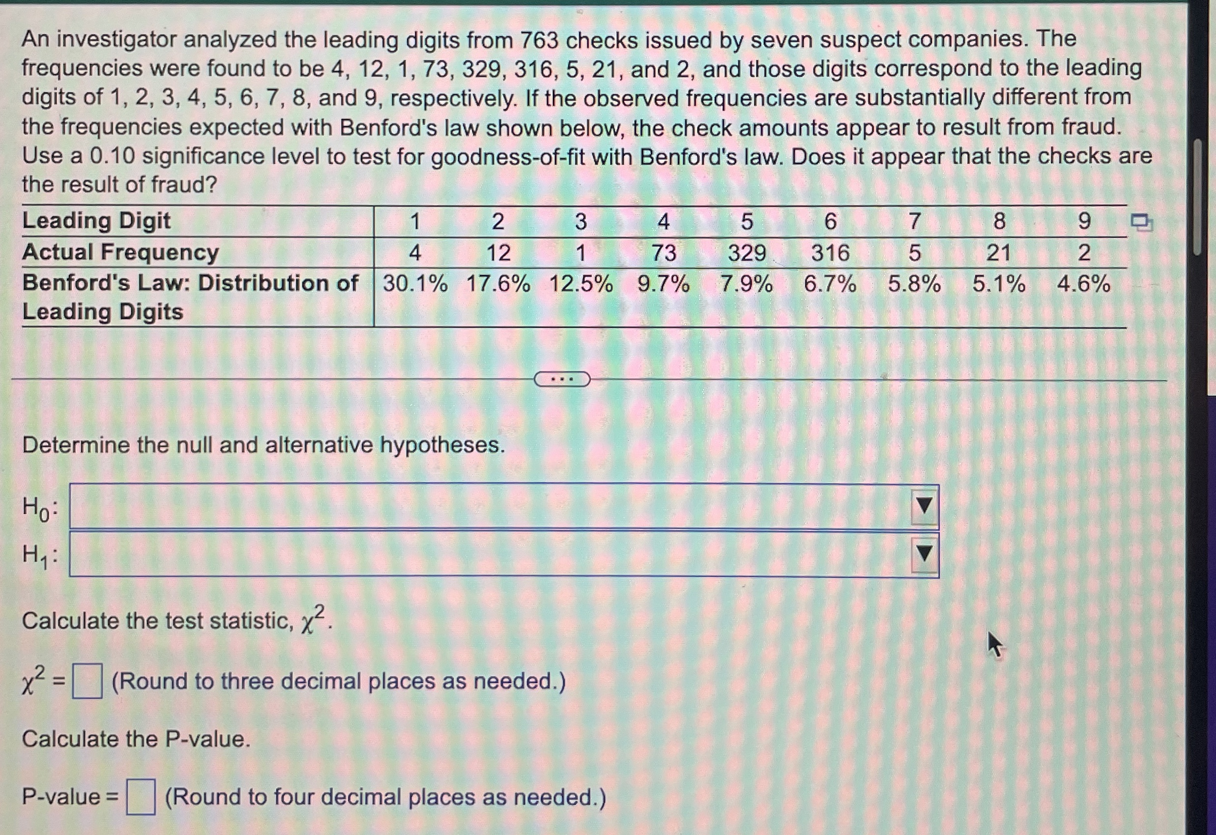 Solved An investigator analyzed the leading digits from 763 | Chegg.com