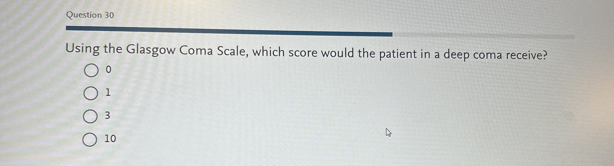 Solved Question 30Using the Glasgow Coma Scale, which score | Chegg.com