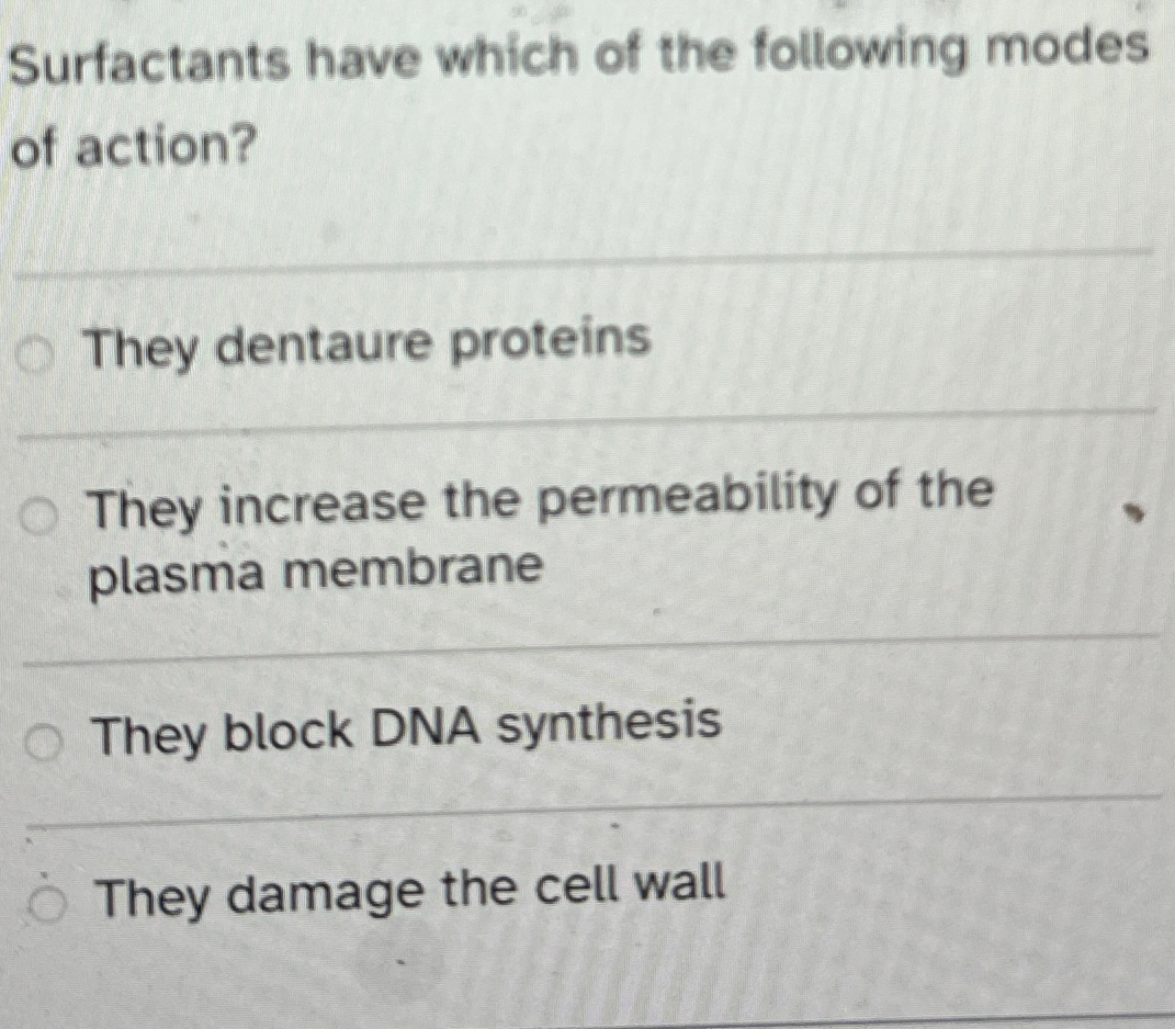 Solved Surfactants have which of the following modes of | Chegg.com