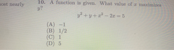 Solved zost nearly 10. A function is given. What value of x | Chegg.com