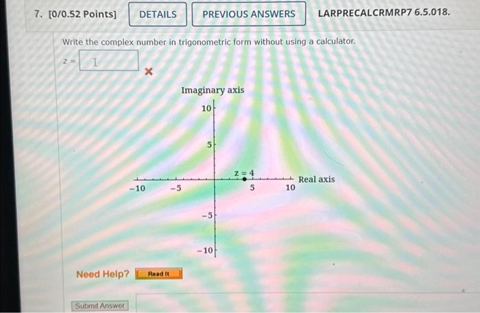 Solved Write the complex number in trigonometric form | Chegg.com