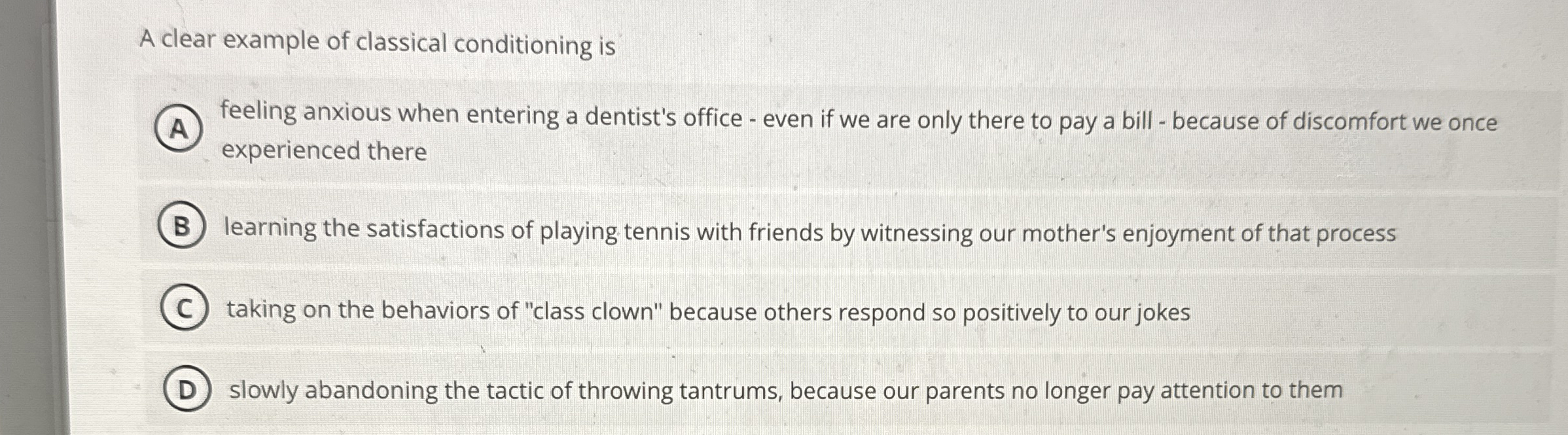 Solved A clear example of classical conditioning isfeeling | Chegg.com