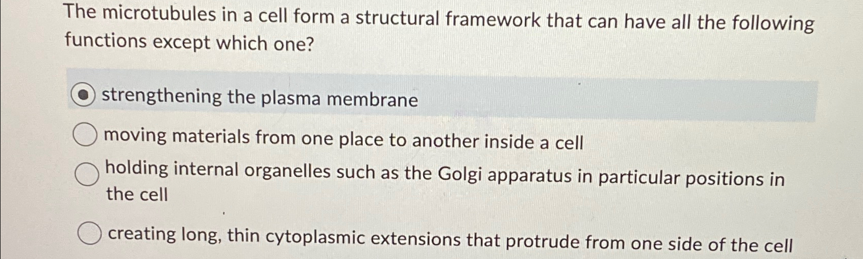Solved The microtubules in a cell form a structural | Chegg.com