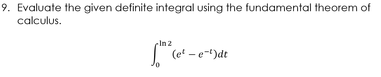 Solved Evaluate the given definite integral using the | Chegg.com